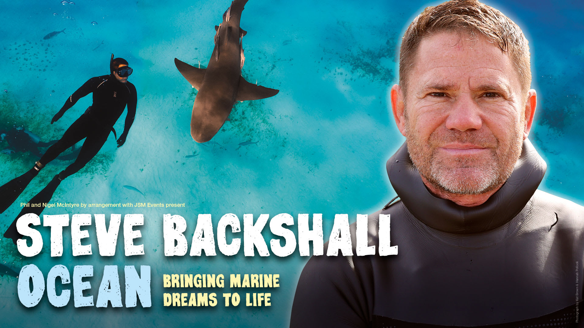 Steve Backshall - Ocean Tickets | Princess Theatre, Torquay in Torquay | ATG Tickets